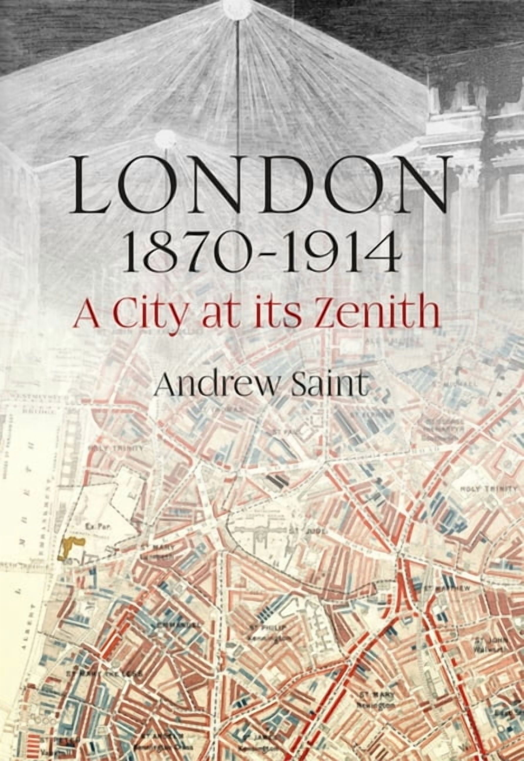 London 1870-1914: A City at Its Zenith, (Hardcover) - Walmart Business ...