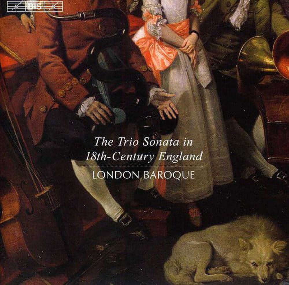 London Baroque - Trio Sonata in 18th Century England - Music ...