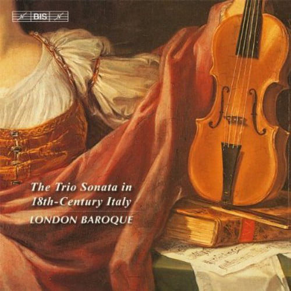 London Baroque - Trio Sonata in 18th Century Italy - Music ...