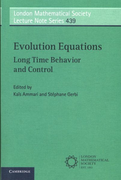 London Mathematical Society Lecture Note: Evolution Equations: Long ...