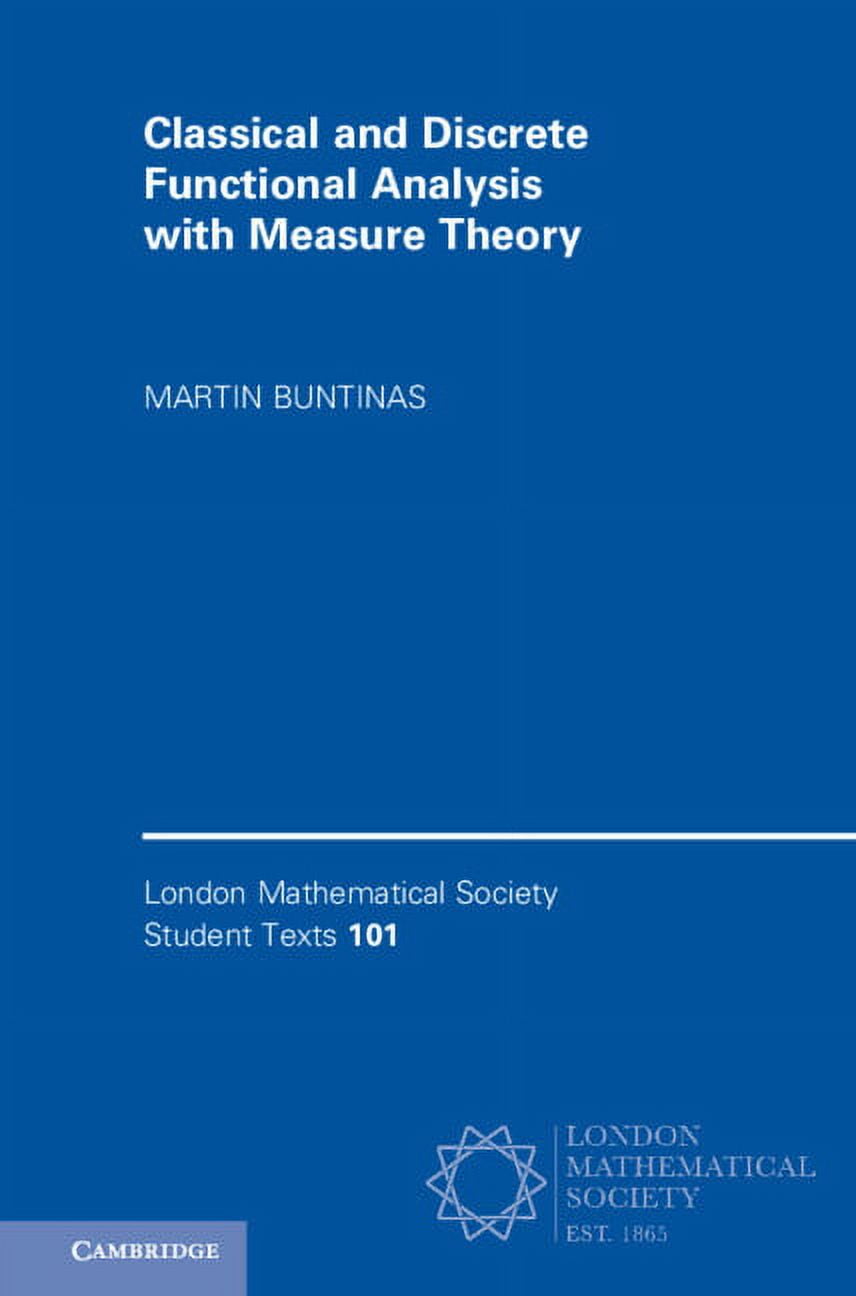 London Mathematical Society Student Text Classical and Discrete ...