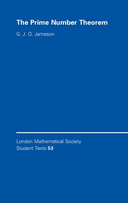 London Mathematical Society Student Text The Prime Number Theorem, Book ...