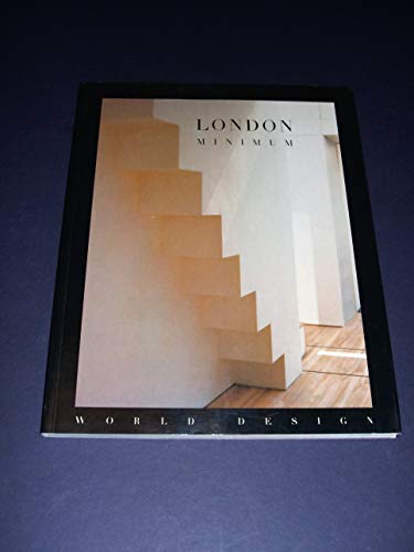 Pre-Owned London Minimum (World Design Series) (Paperback) 155670478X ...