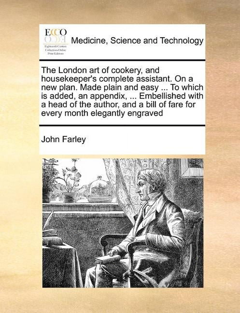 The London art of cookery, and housekeeper's complete assistant. On a ...