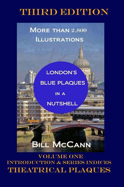 London's Blue Plaques in a Nutshell: London's Blue Plaques in a ...