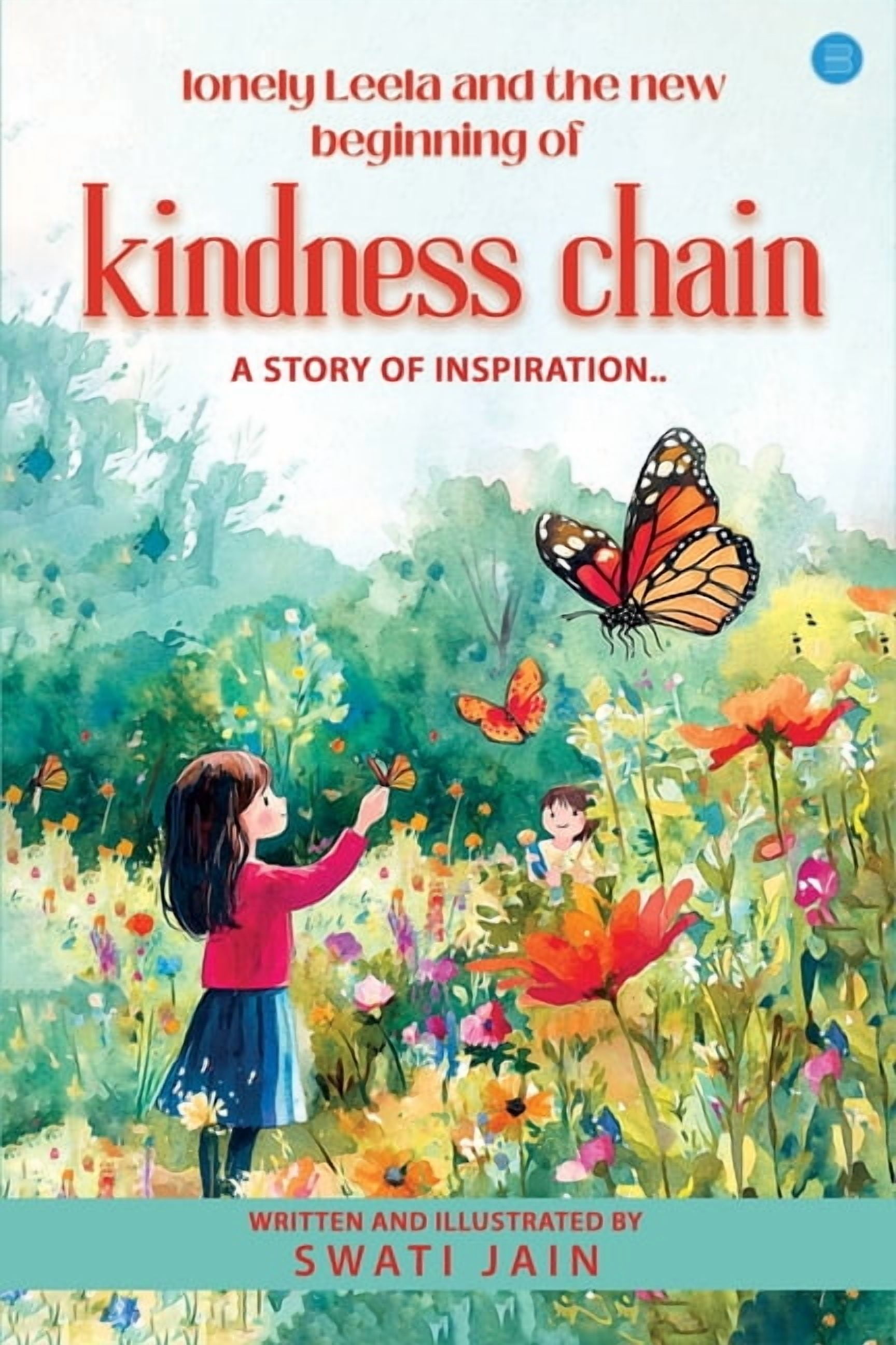 Lonely Leela And The New Beginning Of "Kindness Chain", (Paperback ...
