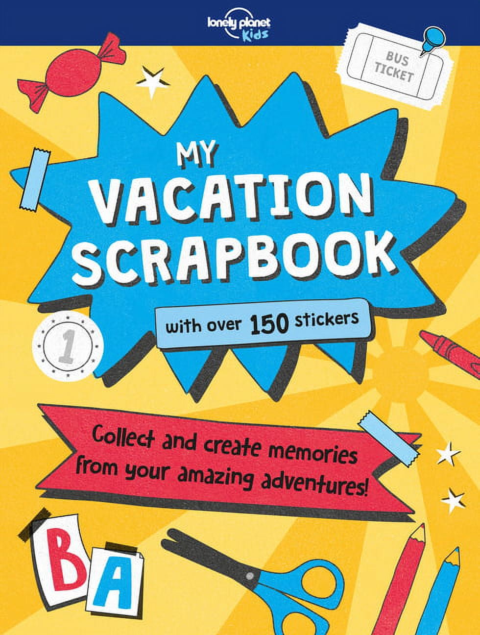 Lonely Planet Kids: My Vacation Scrapbook - Hardcover - Walmart.com