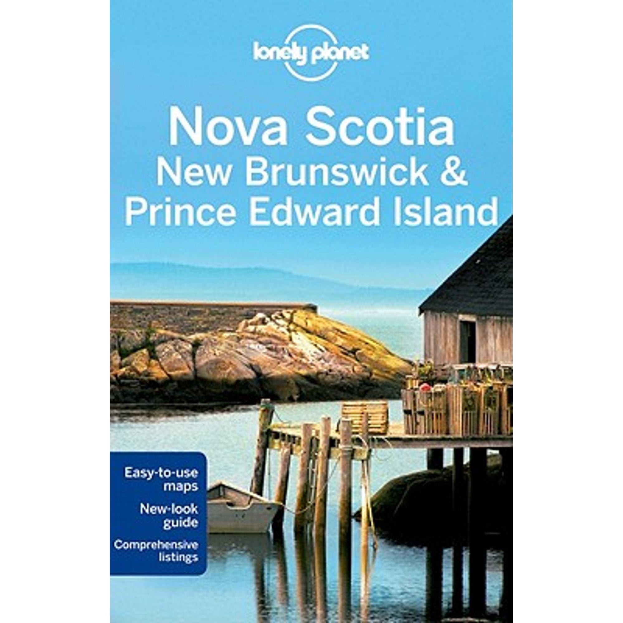 Lonely Planet Nova Scotia, New Brunswick & Prince Edward Island: Nova ...