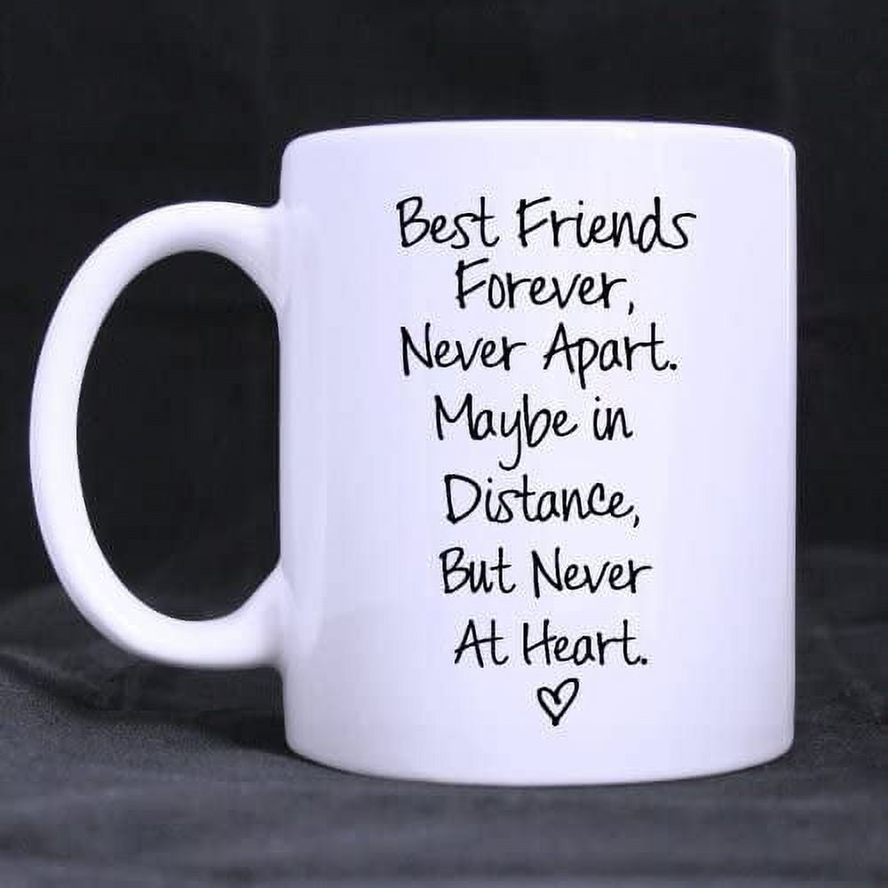 Best Friends Forever Long Distance Friendship 11 Ounce Coffee Mug Gift ...