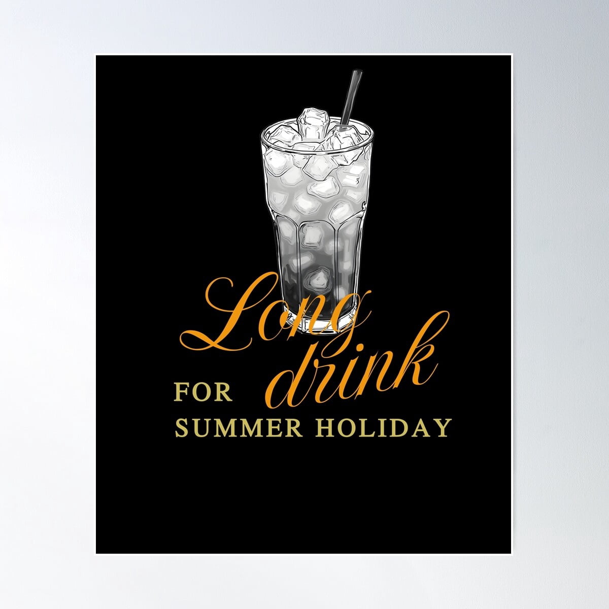 Long Drink - Cold Drink For Hot Summer Days 02 Poster Wall Art, Modern ...