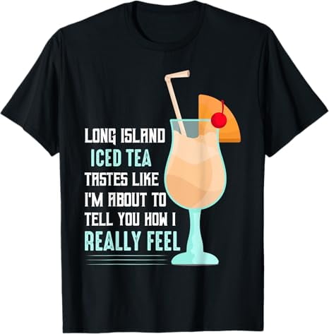 Long Island Iced Tea Tastes Rum Alcohol T-Shirt - Walmart.com