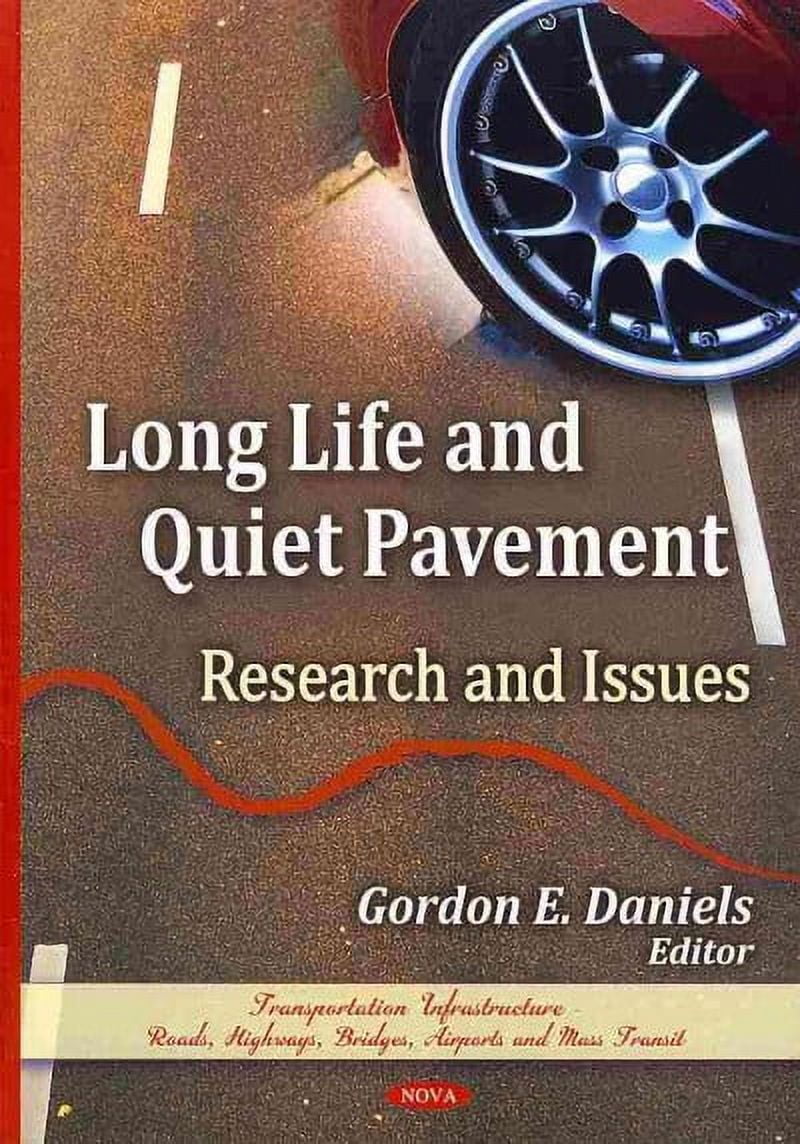 Long Life and Quiet Pavement : Research and Issues - Walmart.com