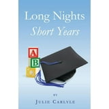 Long Nights Short Years Paperback - Walmart.com