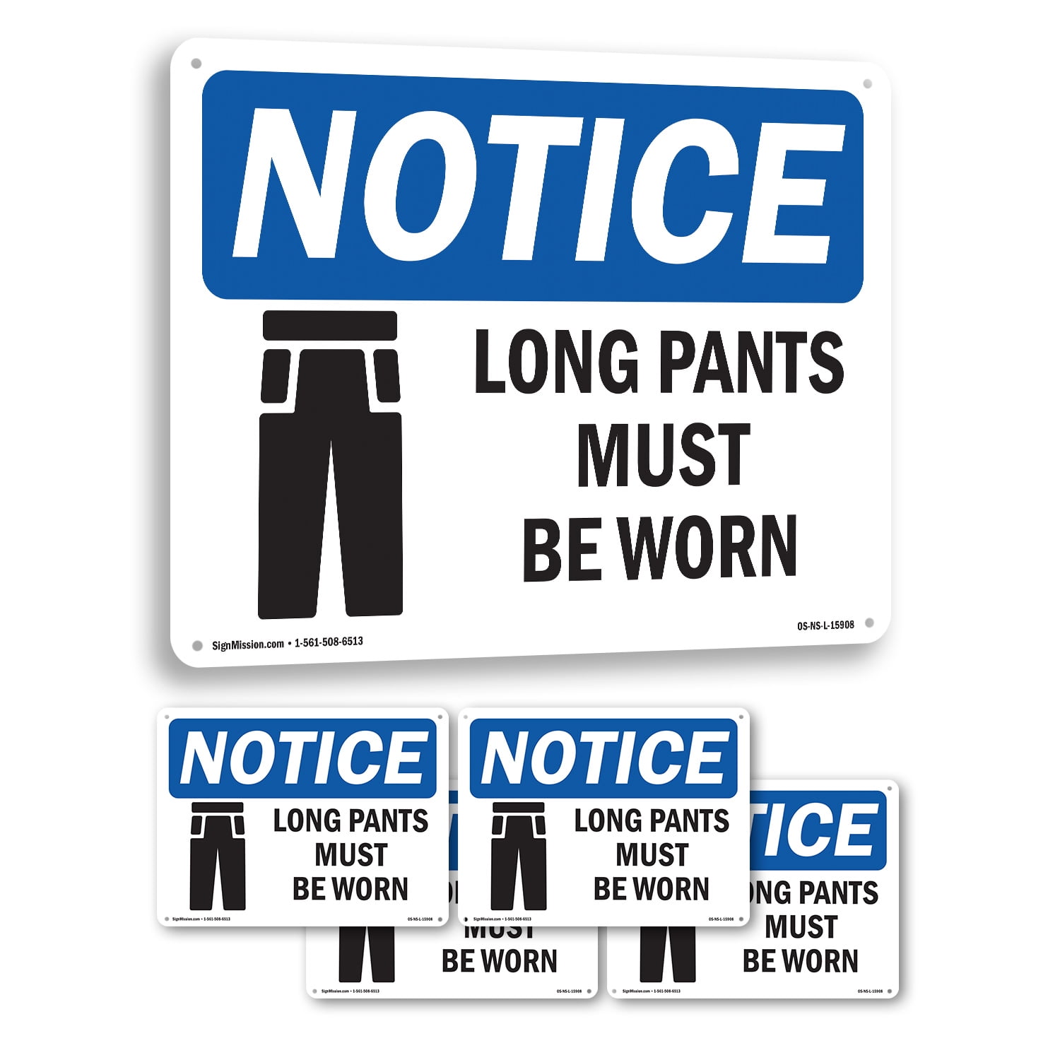 Long Pants Must Be Worn OSHA Notice Aluminum Sign 24 Inch x 18 Inch - 5 ...