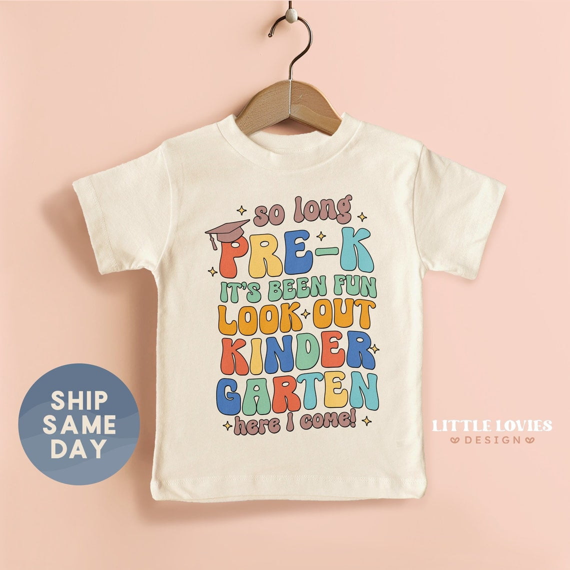 So Long Pre-K It'S Been Fun Look Out Kindergarten Here I Come Shirt ...