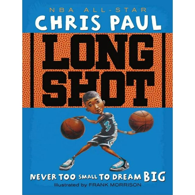 Long Shot: Never Too Small to Dream Big, (Hardcover) - Walmart.com