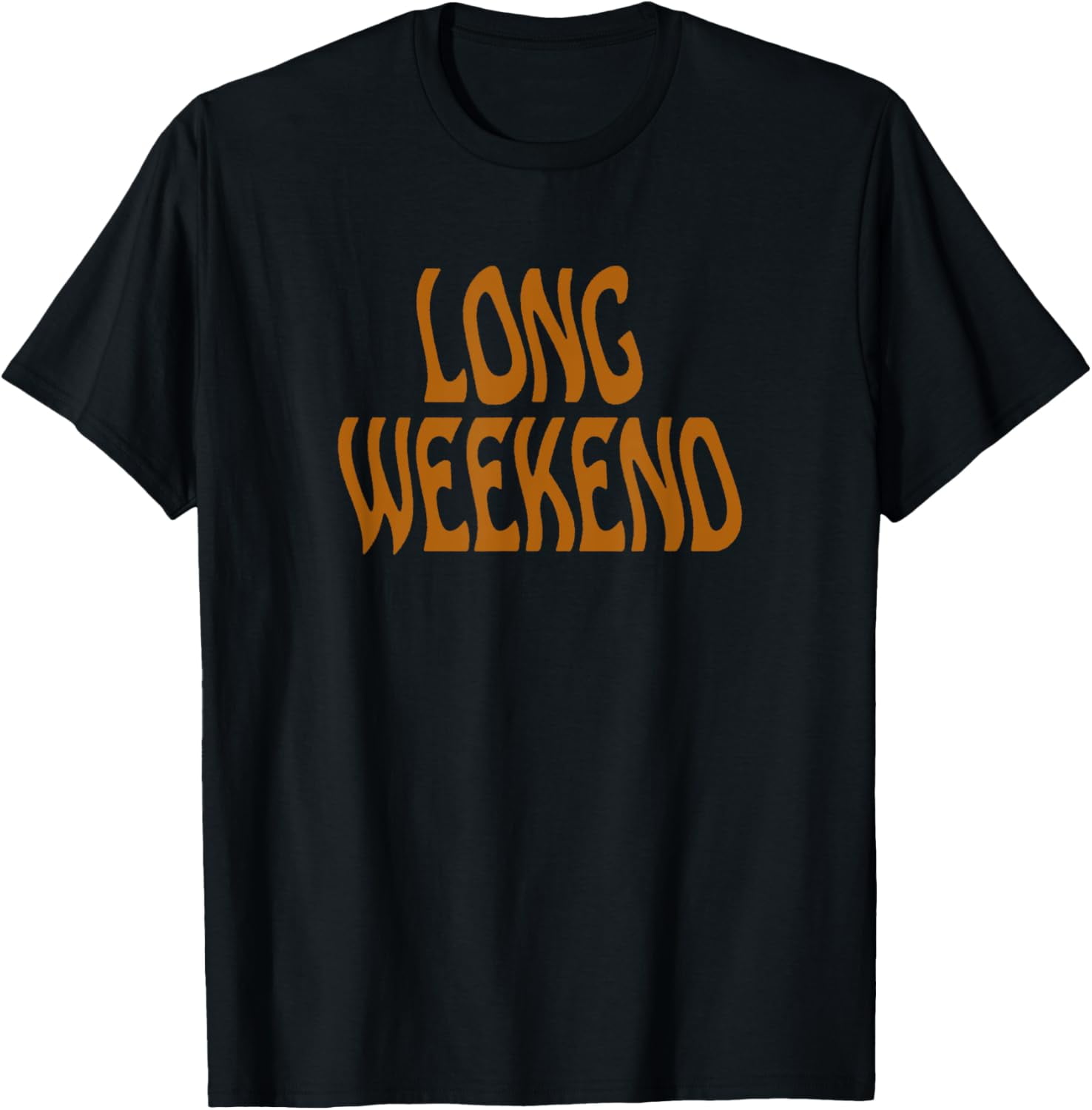 Long Weekend Wavy Letters Word Stack T-Shirt men and women can wear ...