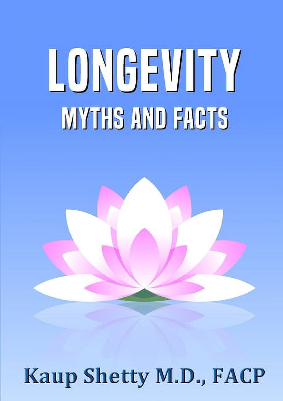 Longevity: Myths and Facts (Paperback) - Walmart.com