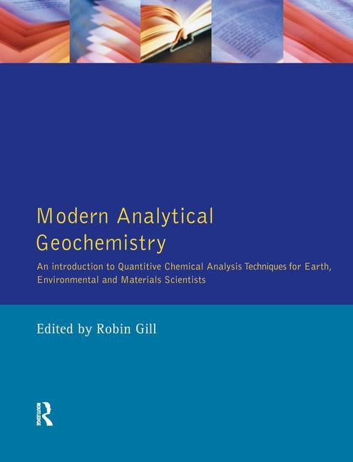 Longman Geochemistry Modern Analytical Geochemistry: An Introduction to ...
