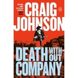 Longmire Mystery Death Without Company: A Longmire Mystery, (Paperback ...