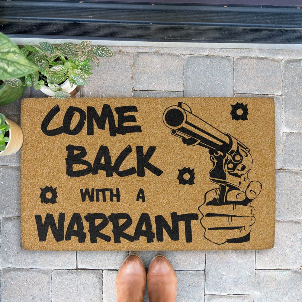 Lonkogqi Funny Welcome Doormat Come Back with a Warrant Funny Doormat Warrant Doormat Welcome ...