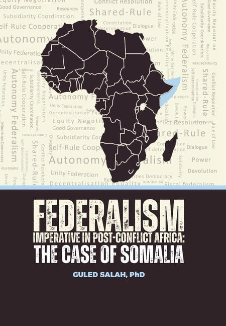 Looh Press Theses Federalism Imperative in Post-Conflict Africa: The ...