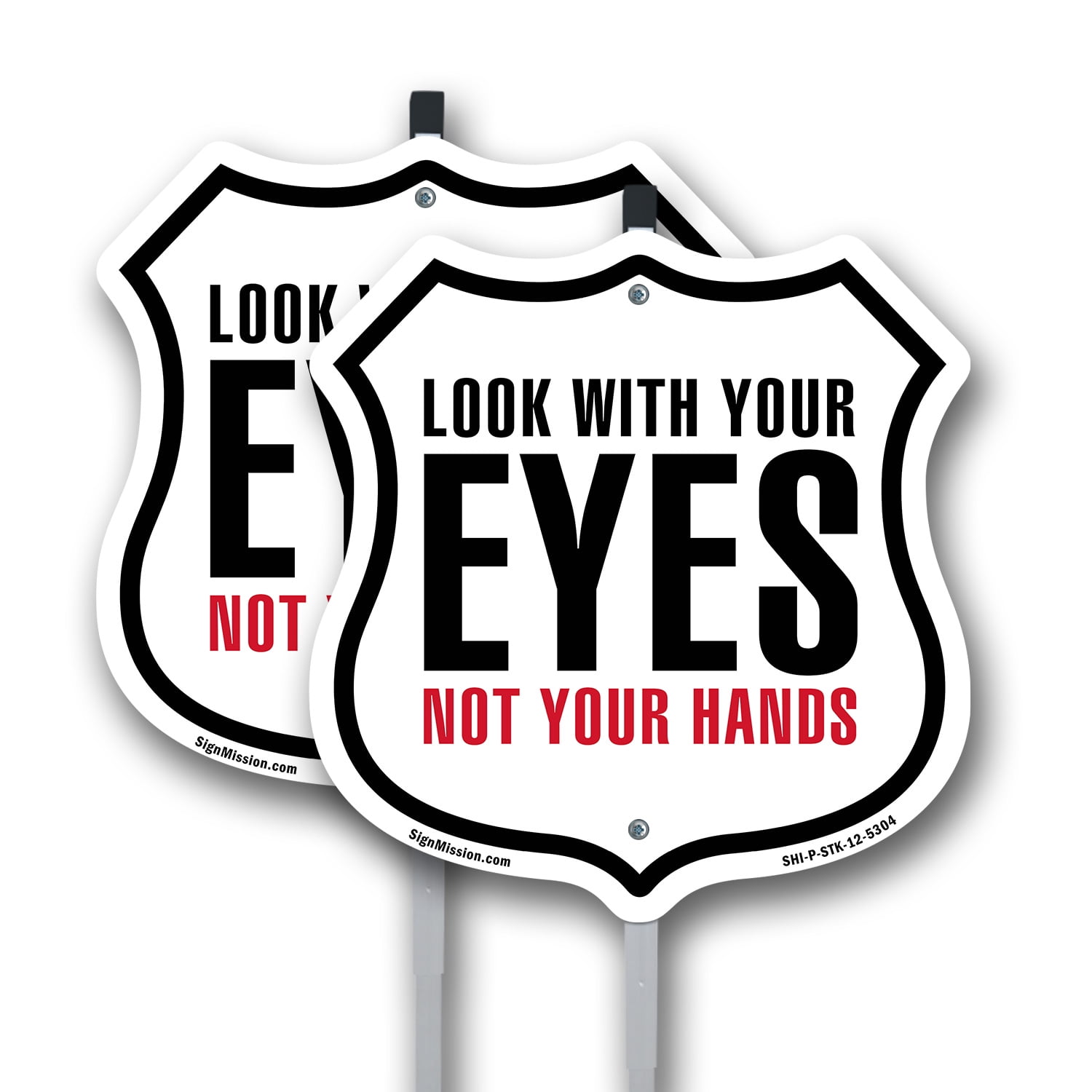 Look With Your Eyes Not Your Hands (2 Pack) 12 inch X 12 inch Shield ...