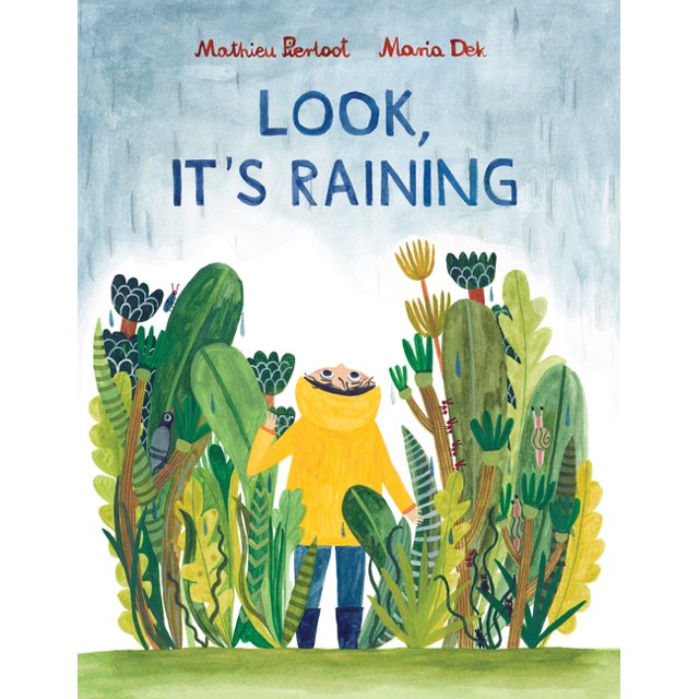 Look, It's Raining : (rainy day inspiration for kids, ages 3-6 ...