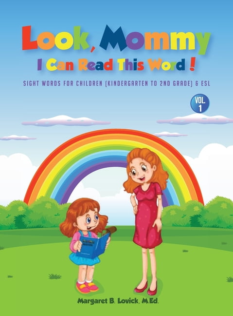 Look Mommy, I Can Read This Word! (VOL 1): Sight Words For Children ...