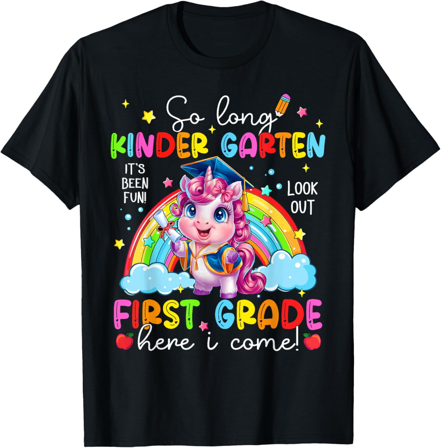 Look Out First Grade Here I Come Unicorn Last Day Of School T-Shirt ...