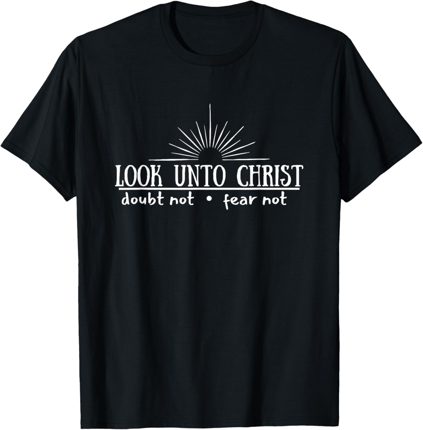 Look Unto Christ with sun 2025 Theme LDS Christian T-Shirt - Walmart.com