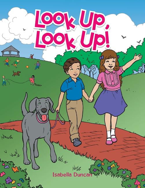 Look Up, Look Up!, (Paperback) - Walmart.com
