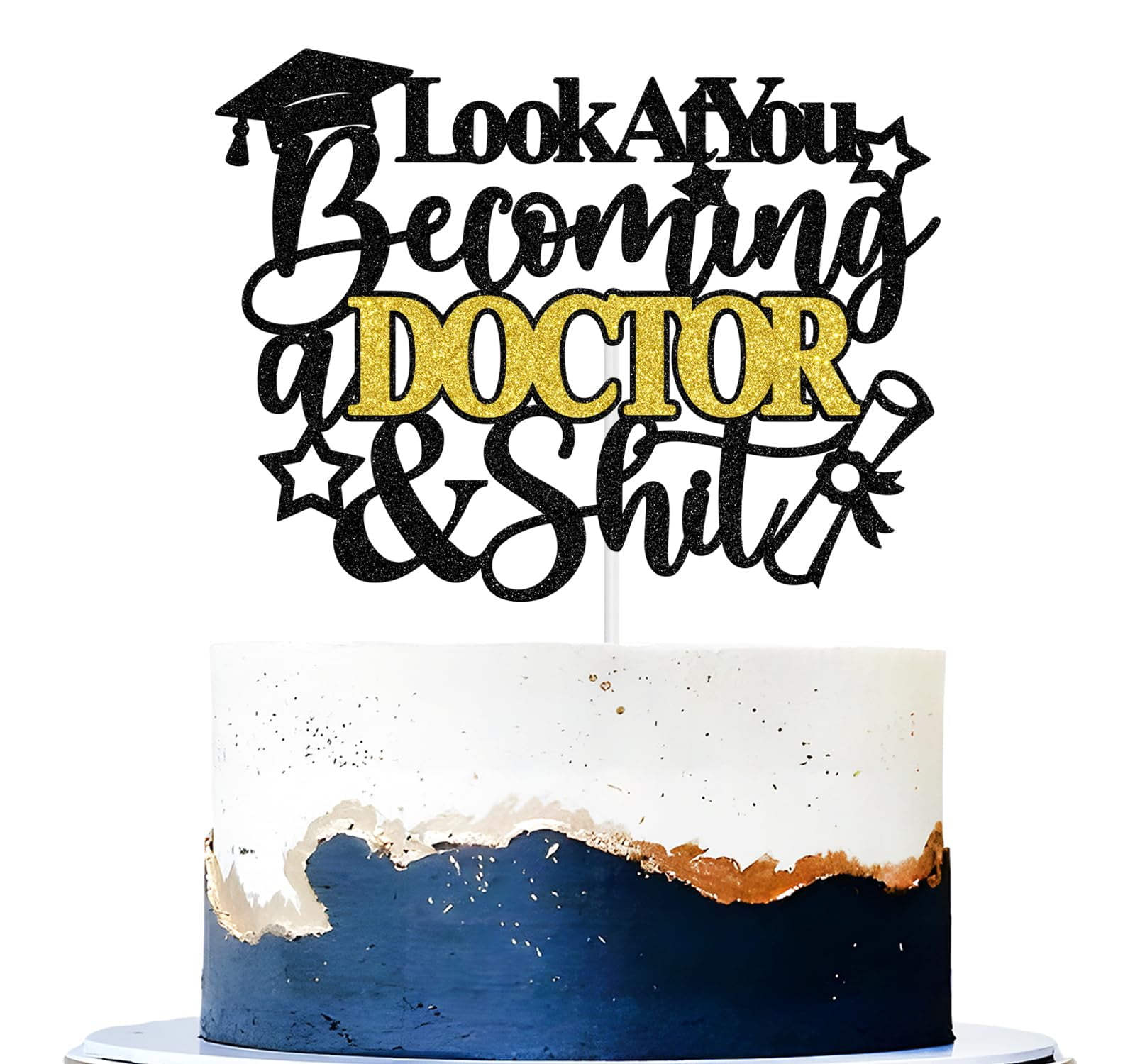 Look at You Becoming a Doctor AIS1 Cake Topper, Congrats PhD/Big DR ...