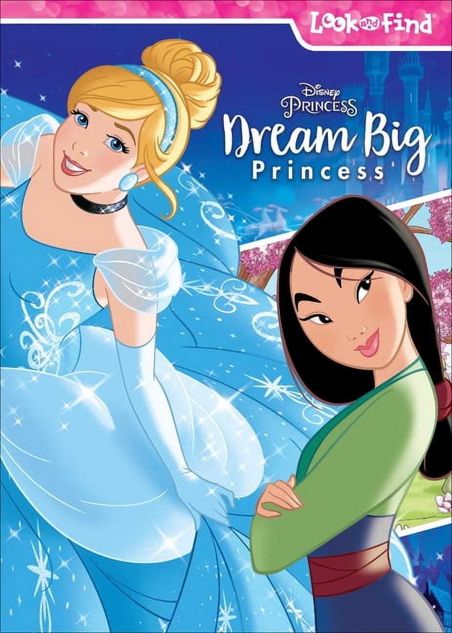 Look and Find Series #2: Disney Princess Dream Big Princess: Look and ...