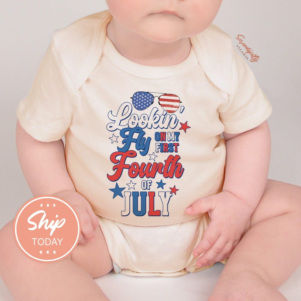 Lookin Fly On My First Fourth Of July Onesie, New Baby 4Th Of July ...