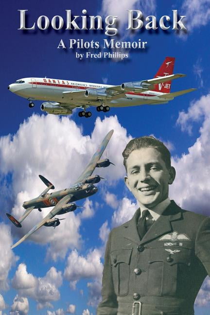 Looking Back: A Pilots Story (Paperback) - Walmart.com