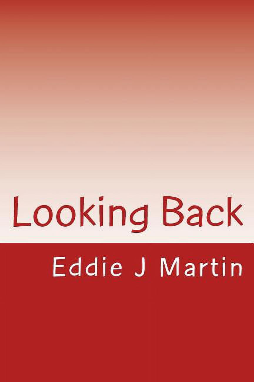 Looking Back : If You're Lucky You'll Remember All the Good Things That ...