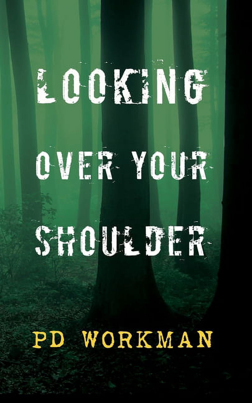Looking Over Your Shoulder, (Paperback) - Walmart.com