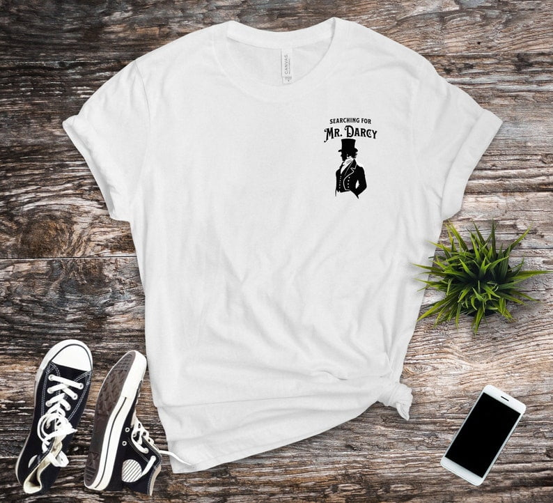 Looking for Mr. Darcy T-Shirt, Step into the World of Jane Austen ...