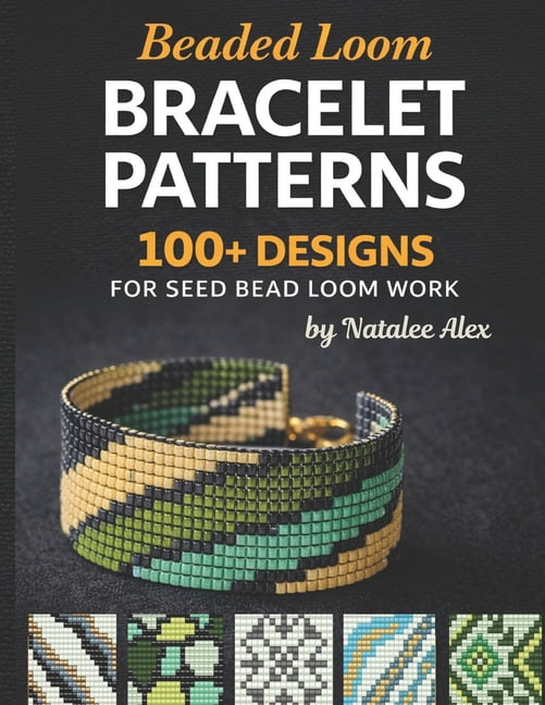 Loom Beading Patterns Beaded Loom Bracelet Patterns: 300+ Seed Bead ...