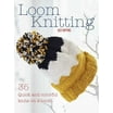 Learn New Knitting Patterns & Projects on Circle Looms Book (Paperback ...