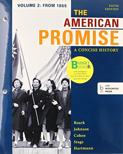 Pre-Owned Loose-Leaf Version of the American Promise: A Concise History ...