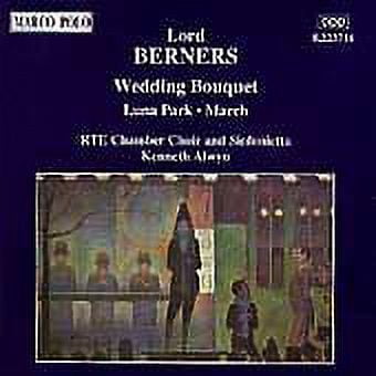 Pre-Owned Lord Berners: Wedding Bouquet/Luna Park (CD, Apr-1996, Marco ...
