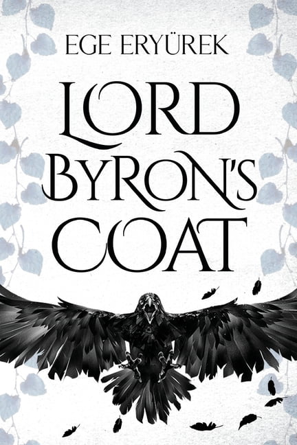 Lord Byron's Coat, (Paperback) - Walmart.com