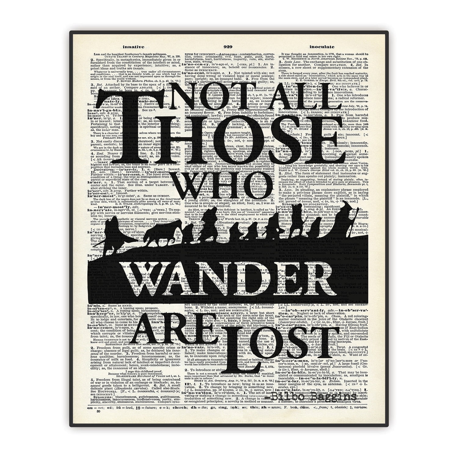 Lord of the Rings Quote Poster, Not All Those Who Wander Are Lost", by Gandalf, J.R.R. Tolkien ...