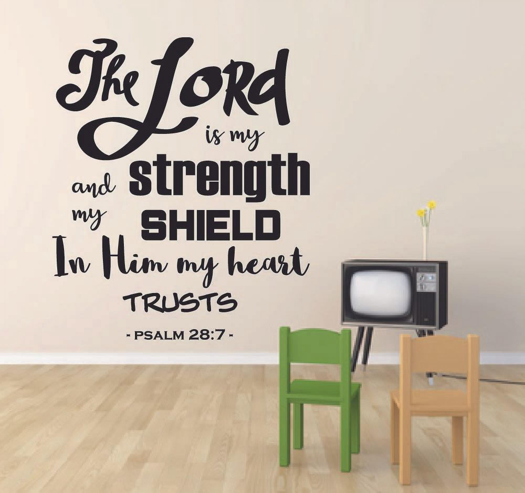 The Lord Is My Strength Psalm 28:7 Bible Verse Religious Religion ...
