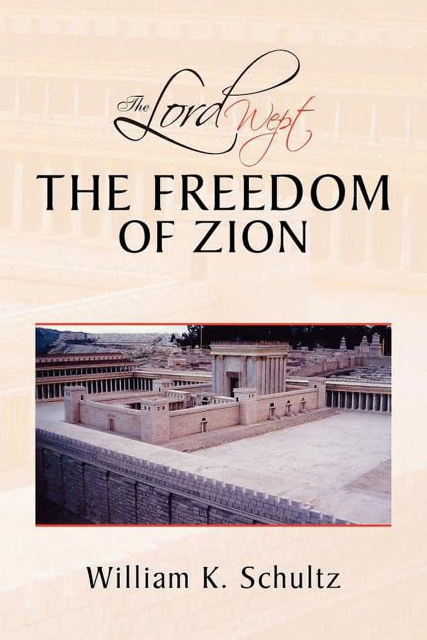 Lord Wept : The Freedom of Zion - Walmart.com