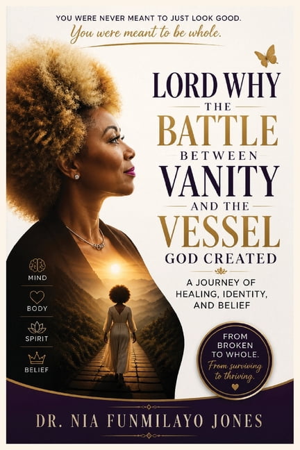 Lord Why the Battle Between Vanity and the Vessel God Created a Journey ...