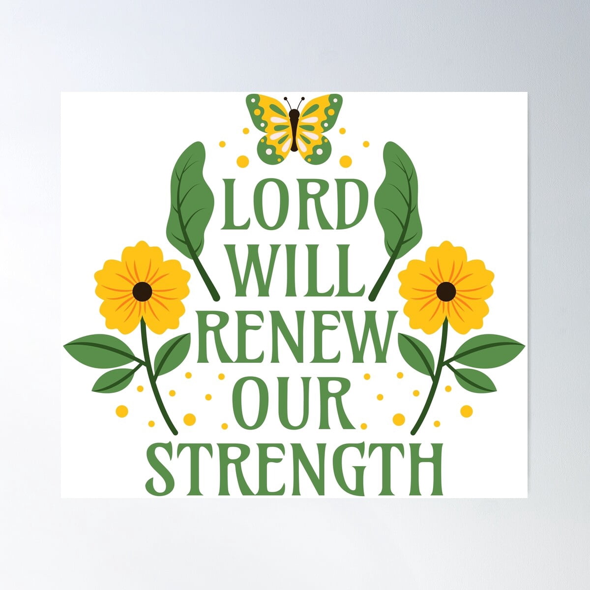 Lord Will Renew Our Strength - Bible Verse Quotes Isaiah 40:31 Poster ...