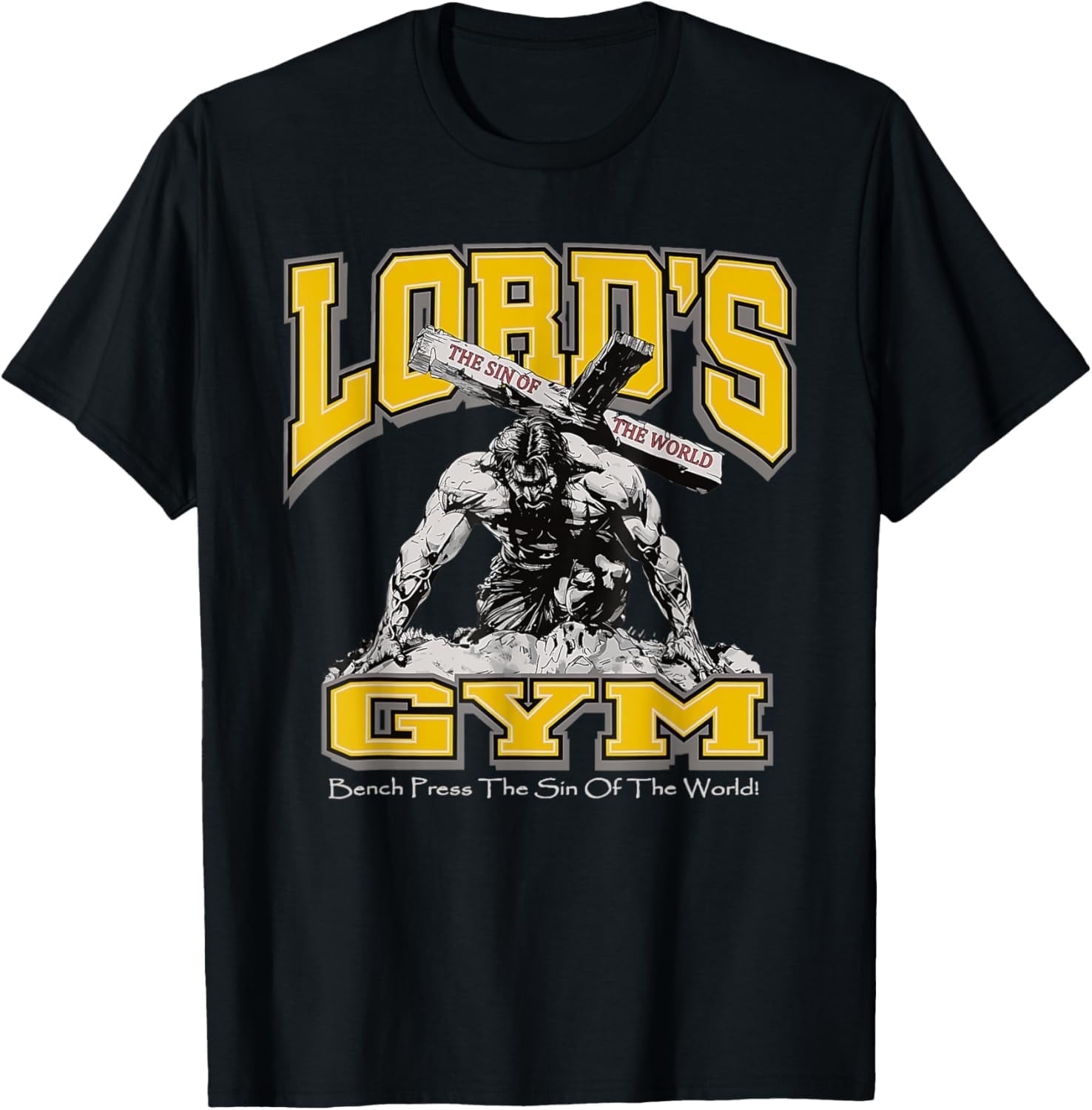Lords Gym Bench Press The Sin Of The World, Christian Jesus T-Shirt ...